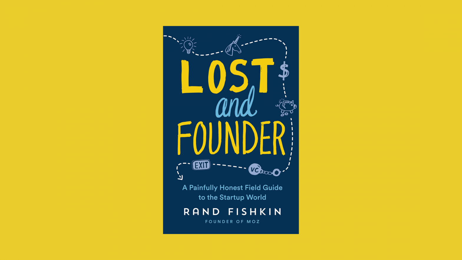 Lost and Founder by Rand Fishkin - Book Review